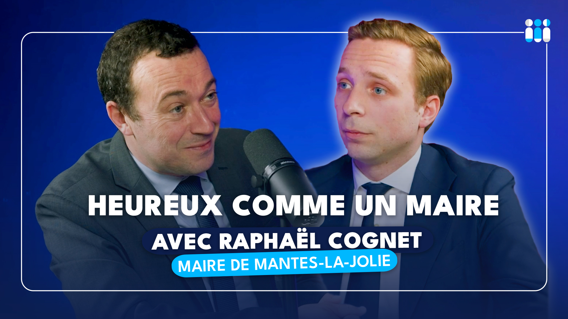 Heureux comme un Maire, Episode 1 avec Raphaël Cognet - Institut Politicae
